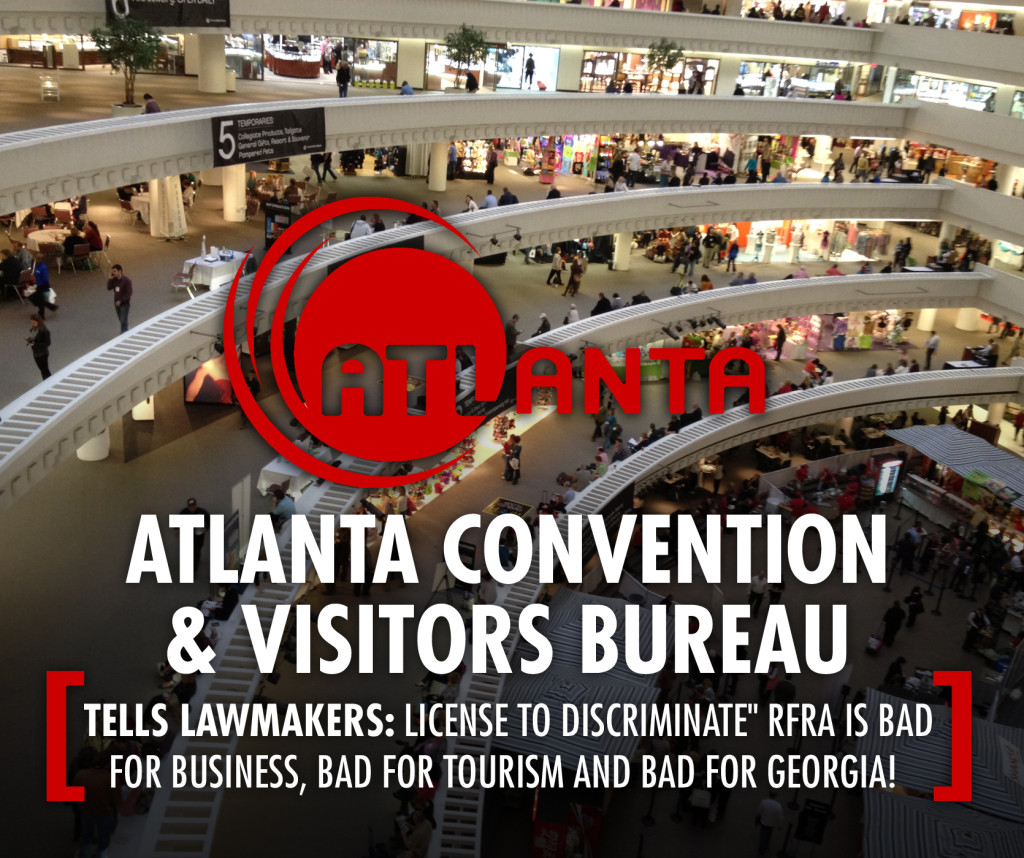 Atlanta Convention & Visitors Bureau: RFRA is bad for business, bad for ...